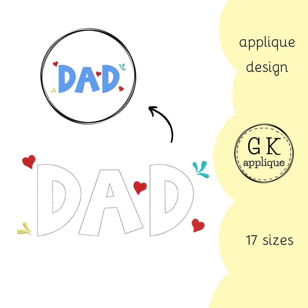 Dad Applique Design. Father's Day Applique Pattern. Dad Machine ...