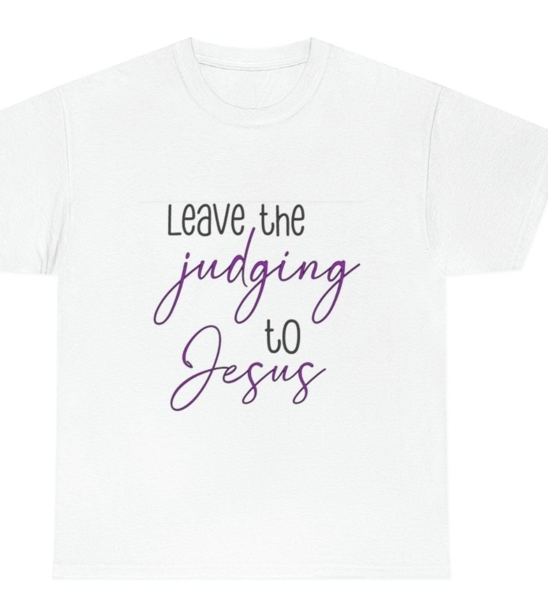 Leave the Judging to Jesus - Etsy