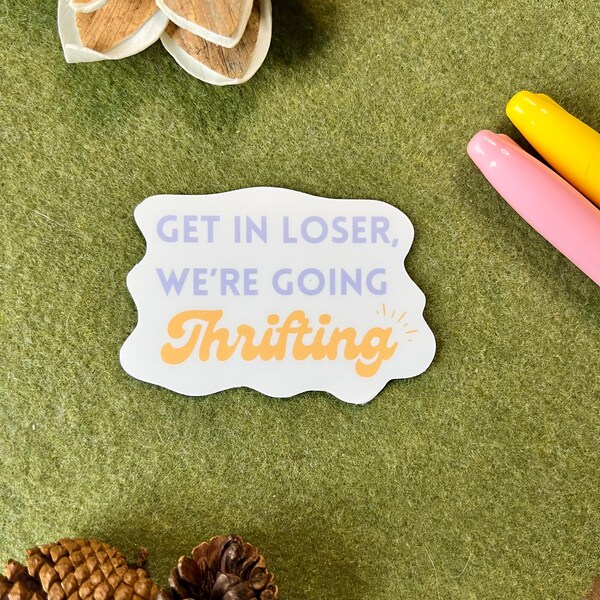 Get in Were Going Shopping Sticker - Etsy