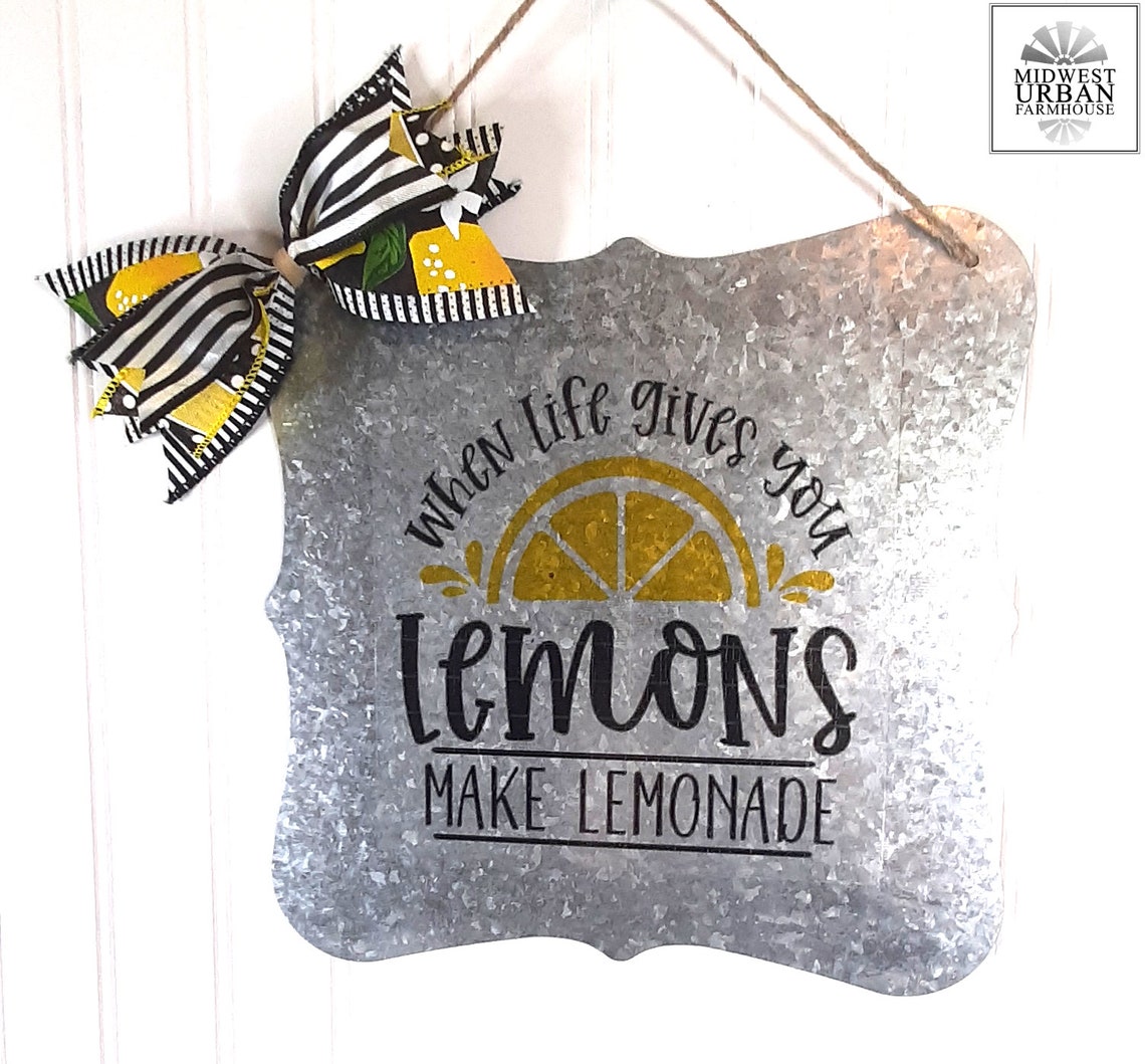 When Life Gives You LemonsMetal Wall SignLemons Door | Etsy