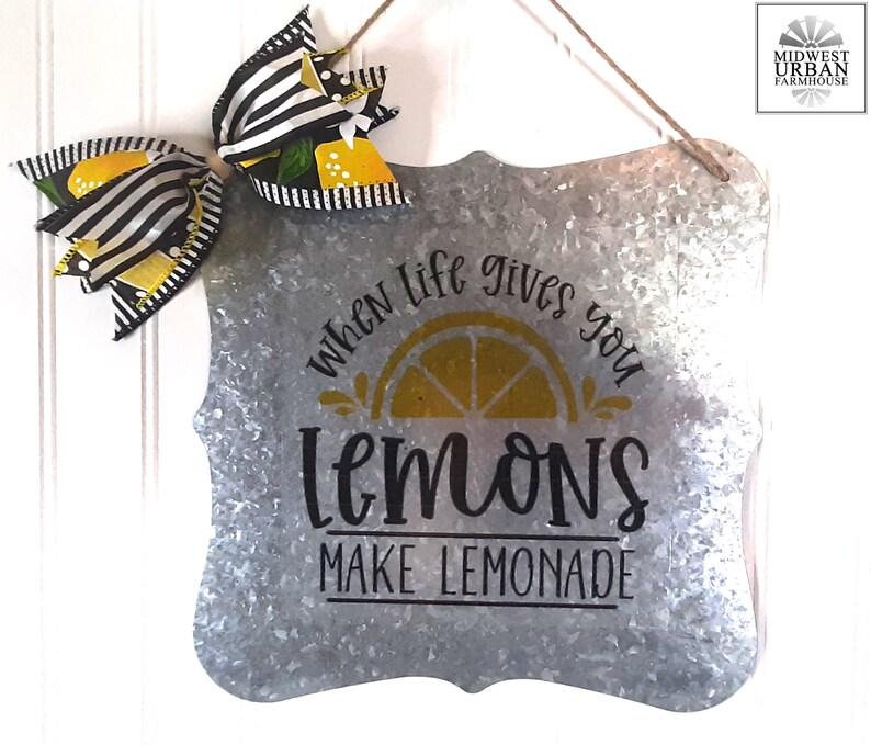 When Life Gives You LemonsMetal Wall SignLemons Door | Etsy