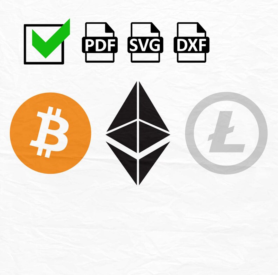 Bitcoin Svg, Ethereum Svg Logo, Litecoin Svg Logo, Bitcoin PDF/ SVG/DXF ...