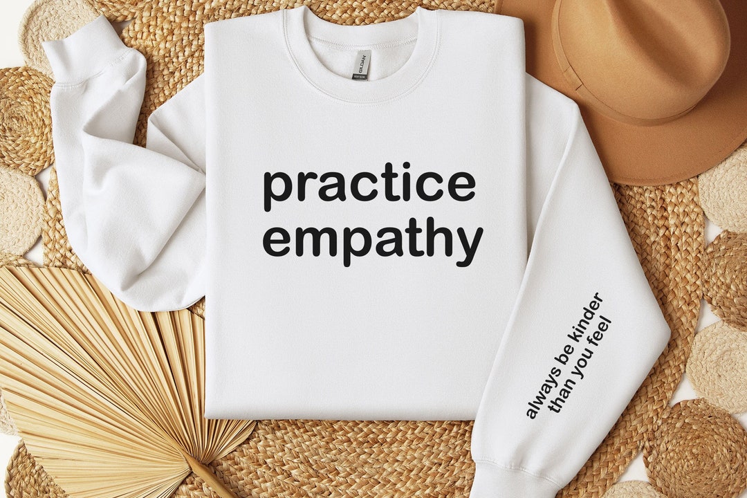 Practice Empathy Svg, Positive Shirt Svg, Mental Health Svg ...