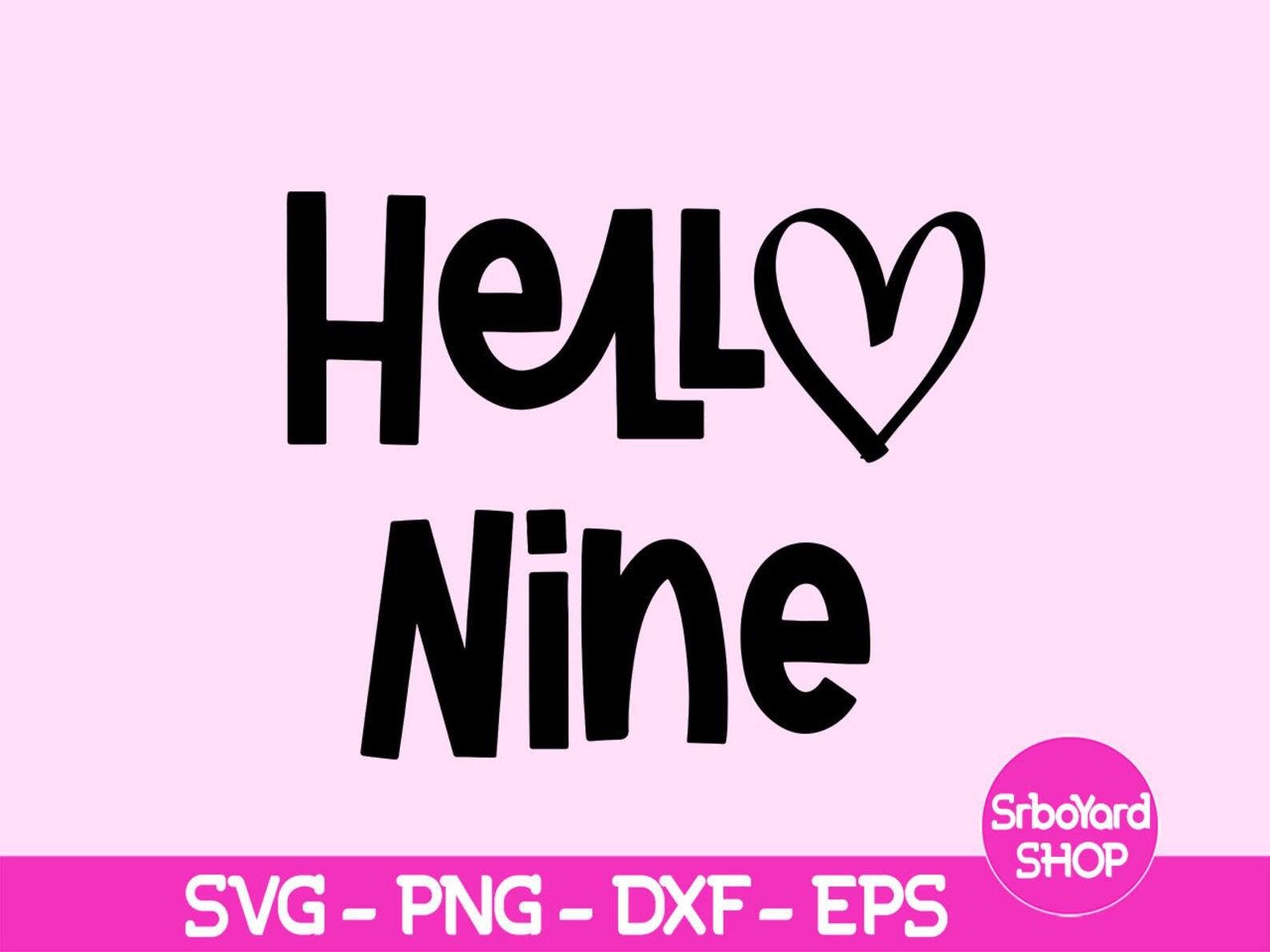 9th Birthday Svg Hello Nine Svg Nine Birthday Svg My - Etsy