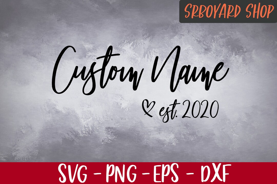Custom Name Est Svg Grandma Est Custom Year Svg New Grandma - Etsy