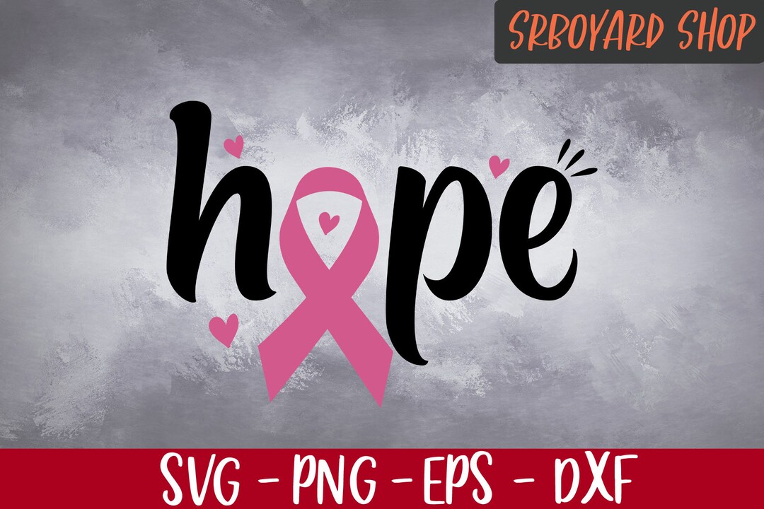Hope Svg Breast Cancer Svg Pink Ribbon Svg Cancer Ribbon - Etsy