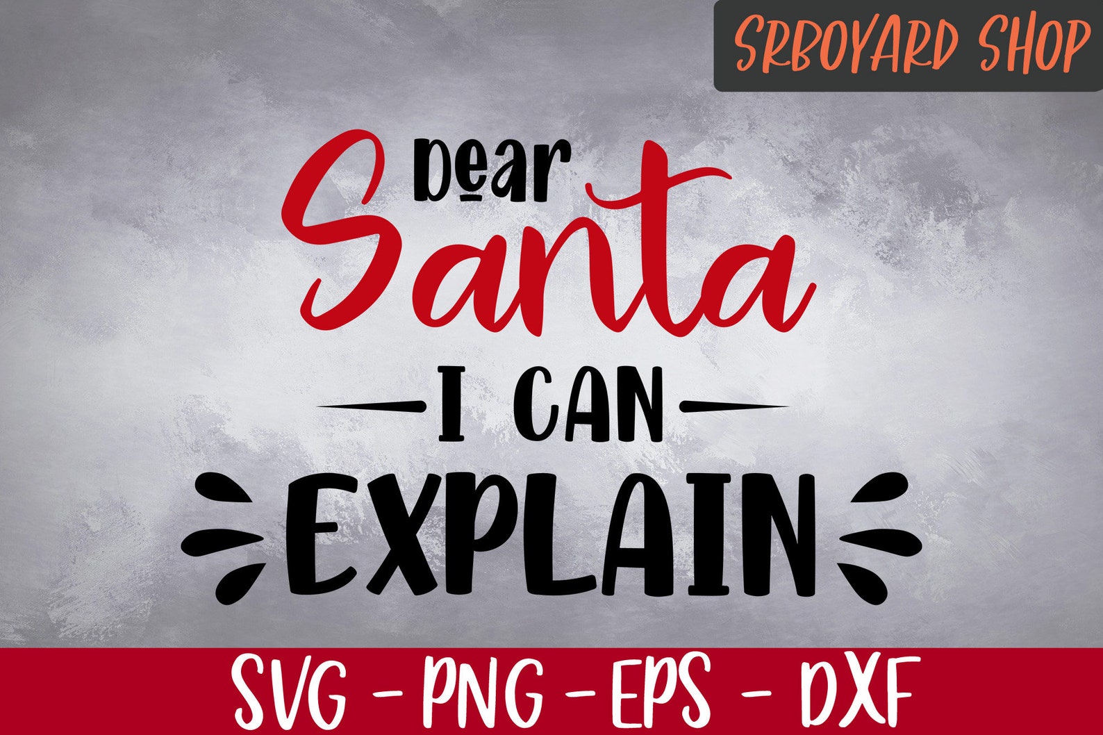 Dear Santa I Can Explain Svg Santa Claus Svg Christmas Svg | Etsy