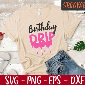 Birthday Drip Svg 2020 Birthday Svg Birthday Svg My - Etsy