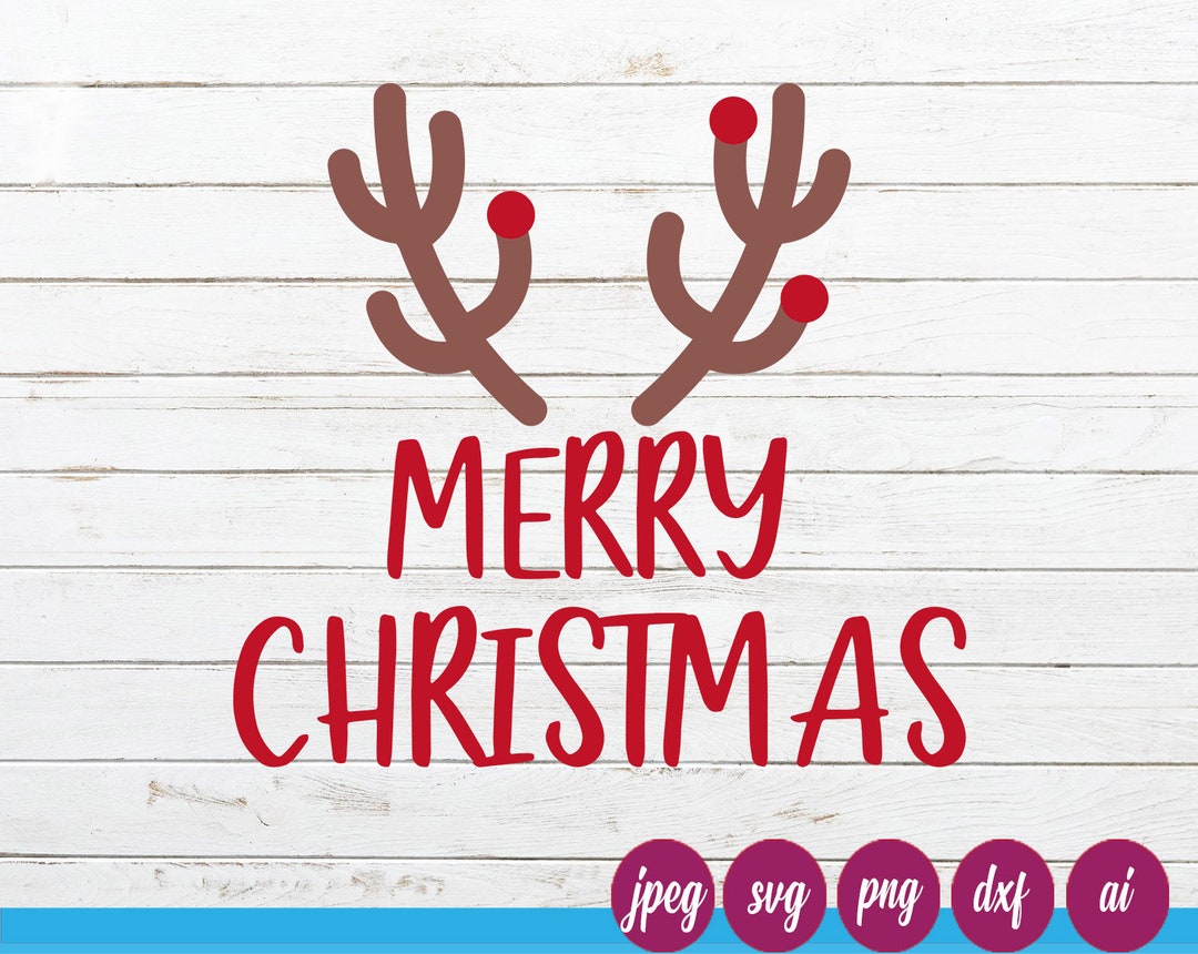 Merry Christmas Svg Reindeer Svg Christmas Svg Files - Etsy