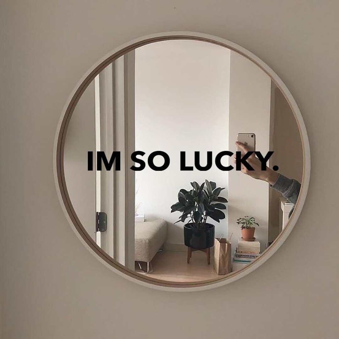 I'm so Lucky Mirror Decal | Motivational Decal | Vinyl Decal | Lucky ...