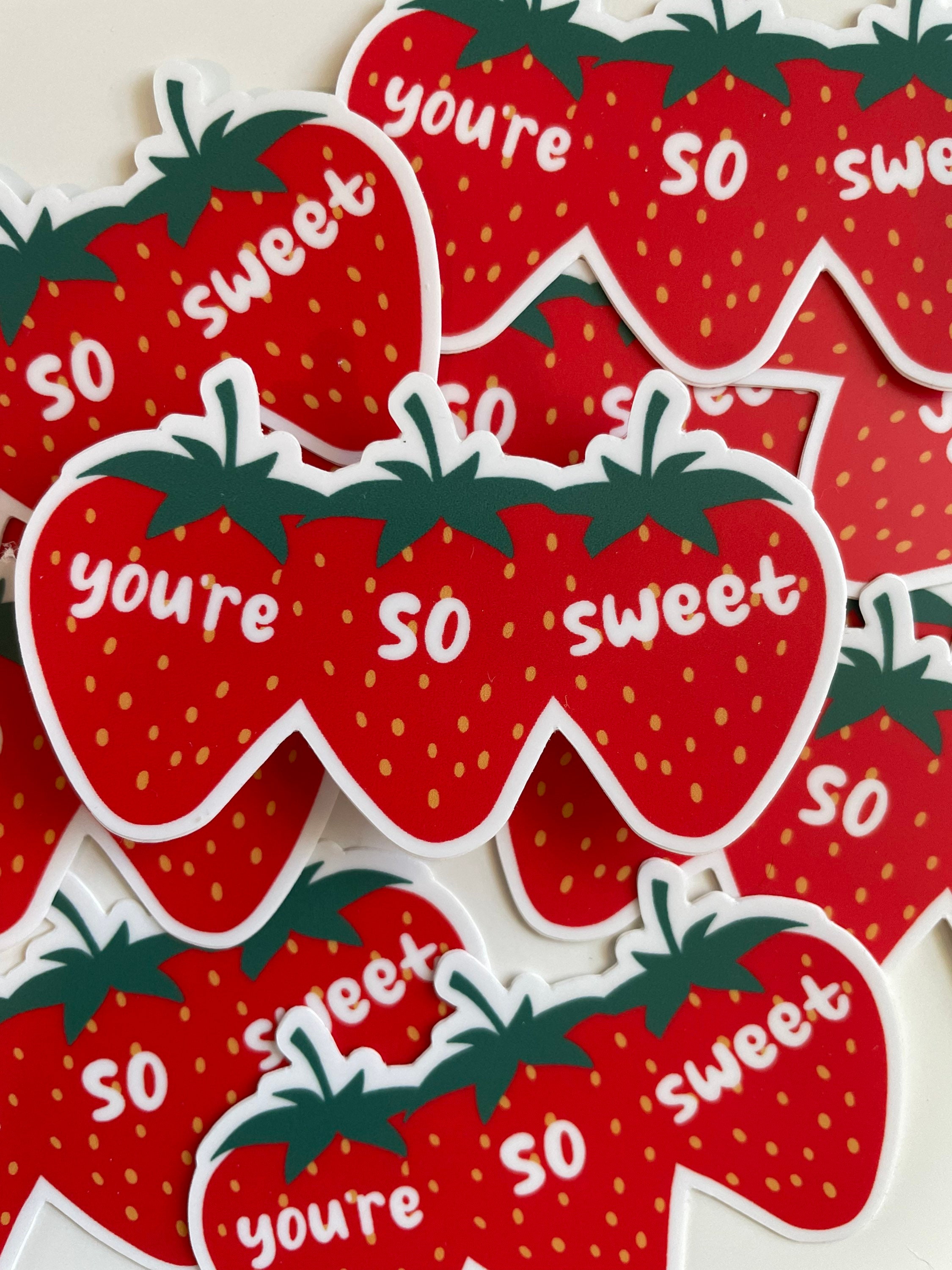 Strawberry Sticker Youre so Sweet Stickers Vinyl Sticker Trendy ...