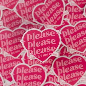 Please Please Please Just Let Me Read Vinyl Sticker Book Sticker ...