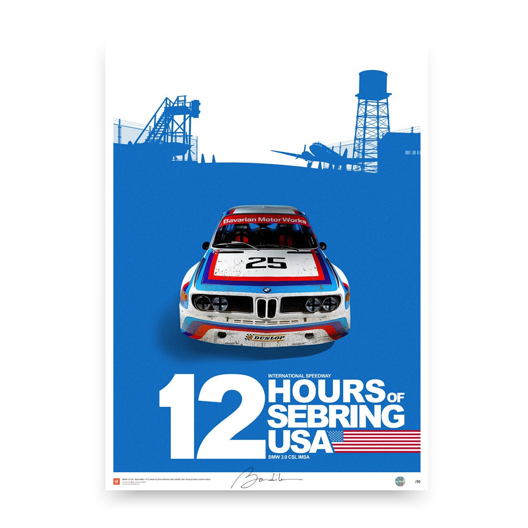 Bmw Csl 3.0, E9, IMSA, Sebring 1975. Limited and Signed Edition, Poster ...