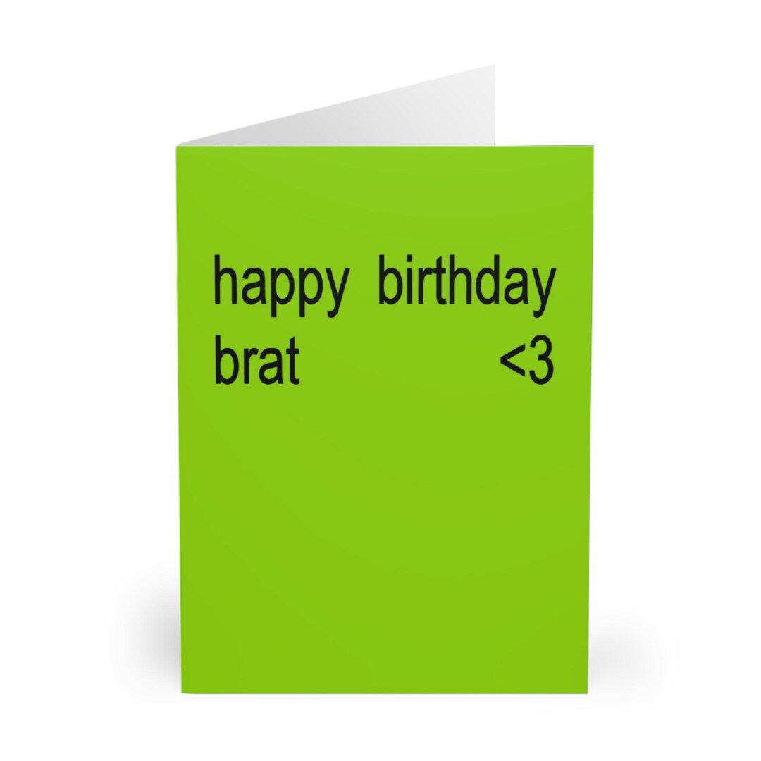Happy Birthday Brat Card | Charli XCX Brat Green Birthday Celebration ...