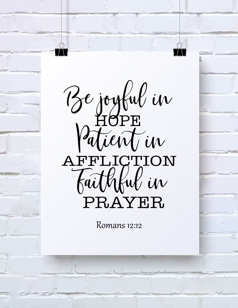 Be Joyful in Hope Patient in Affliction Faithful in Prayer - Etsy