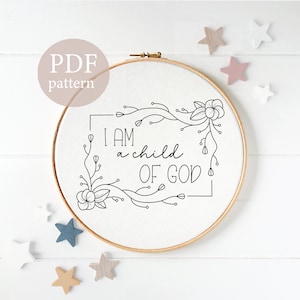 I Am a Child of God Embroidery Pattern: Christian Verse (PDF Pattern ...
