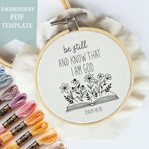 Be Still and Know That I Am God Hand Embroidery Pattern Psalm 46:10 ...