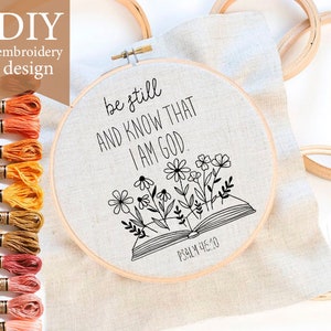 Be Still and Know That I Am God Hand Embroidery Pattern Psalm 46:10 ...