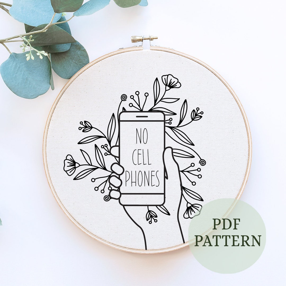 Modern Cell Phone Embroidery Pattern, Words Embroidery Pattern, No Cell ...