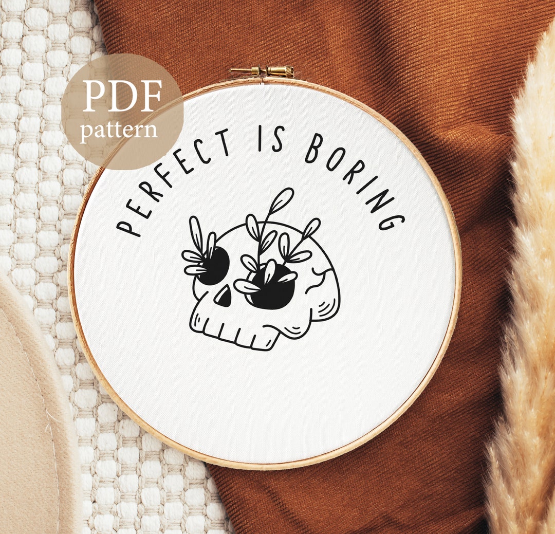 Perfect is Boring Embroidery PDF Pattern Funny Quote Floral - Etsy