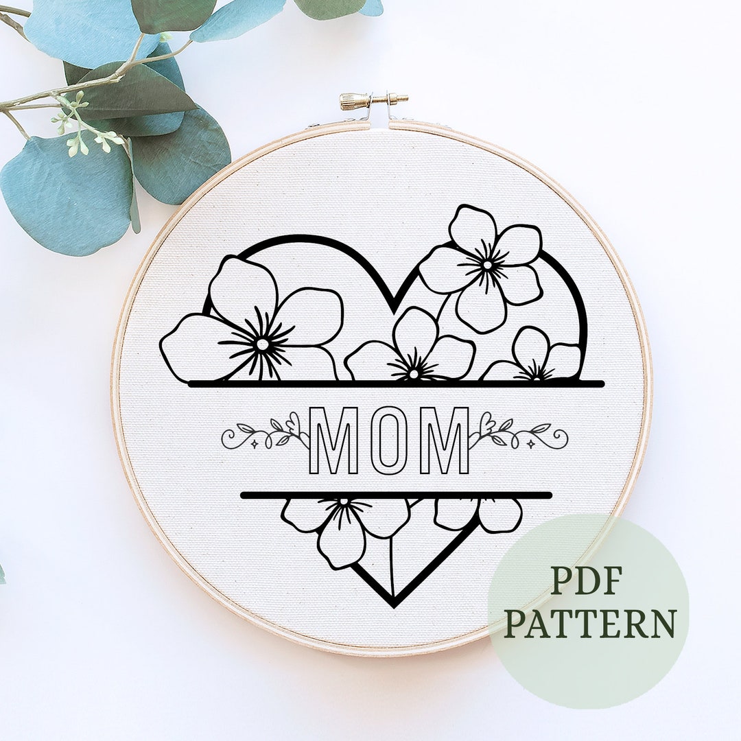 Mom Hand Embroidery Pattern, Love Heart Embroidery, Mothers Day,diy ...