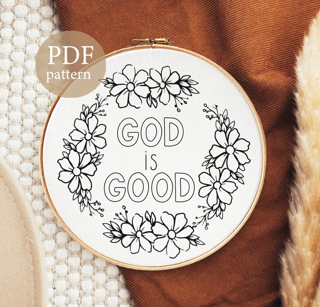 God is Good Hand Embroidery Design Bible Quote Embroidery - Etsy