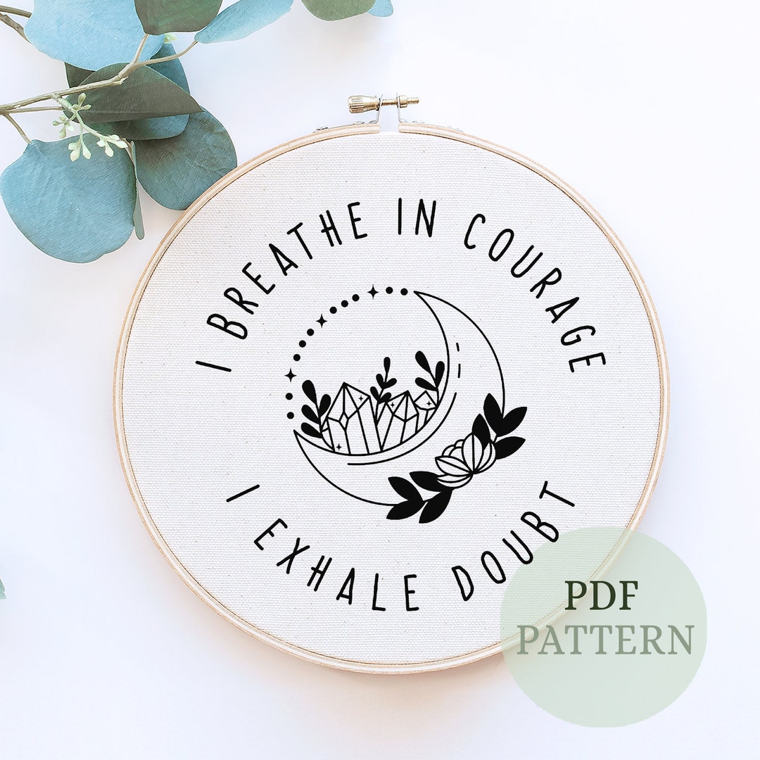Inspirational Quotes Embroidery, Motivational Hand Embroidery Pattern ...
