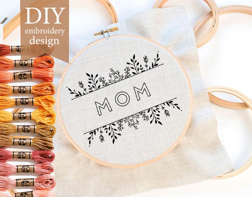 Digital PDF Pattern, Mom Embroidery Design, Floral Hand Embroidery ...