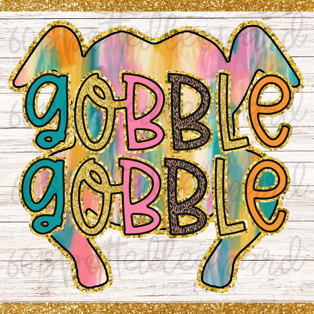 Gobble Gobble Turkey Fall Design Thanksgiving Design Thankful ...