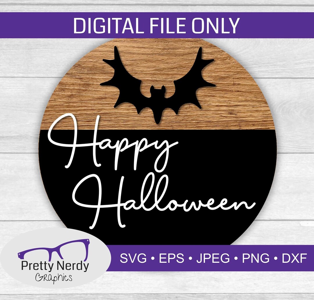 Happy Halloween Bat Sign Svg, Halloween Svg, Bat Svg, Cut File, Laser ...