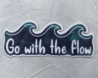 Go With the Flow Sticker - Etsy