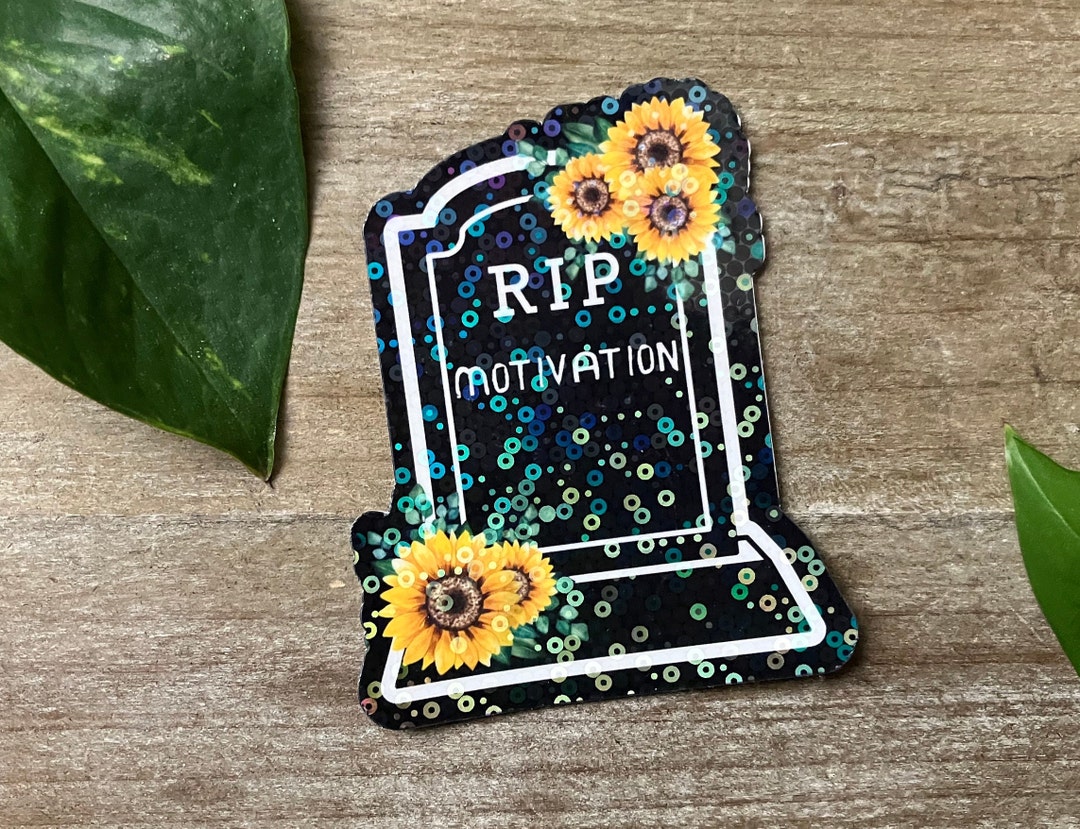 RIP Motivation Sticker, Tombstone Sticker, Dark Humor Sticker ...