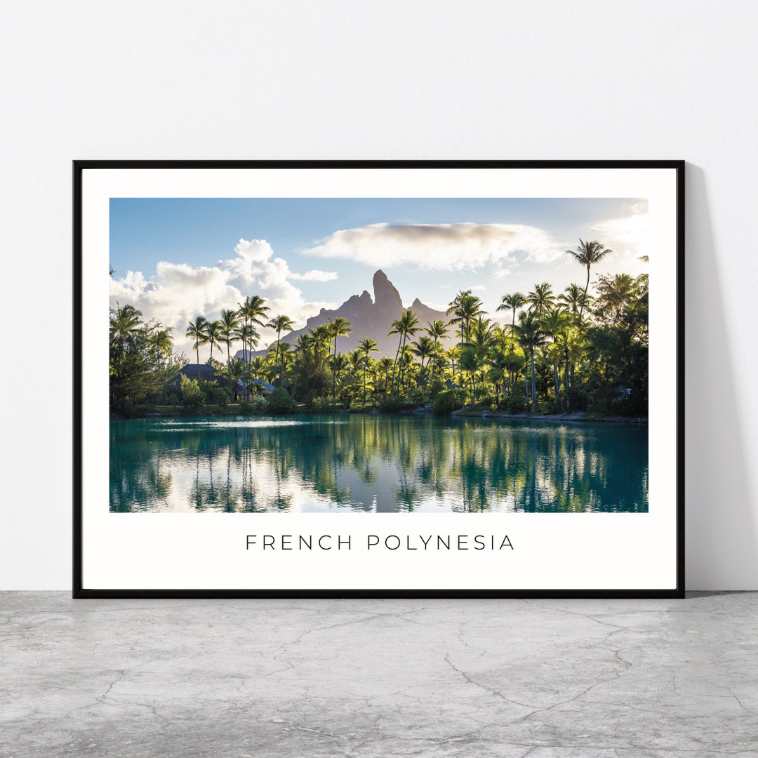 French Polynesia Wall Art | French Polynesia Home Decor | Landscape ...