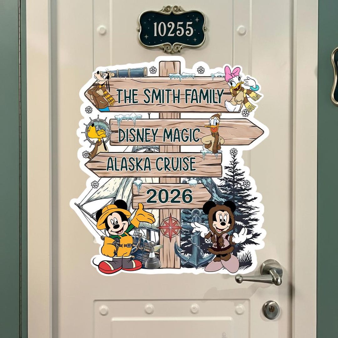 Directional Sign Mickey & Friends Alaska Cruise, Mickey Friends Alaska ...