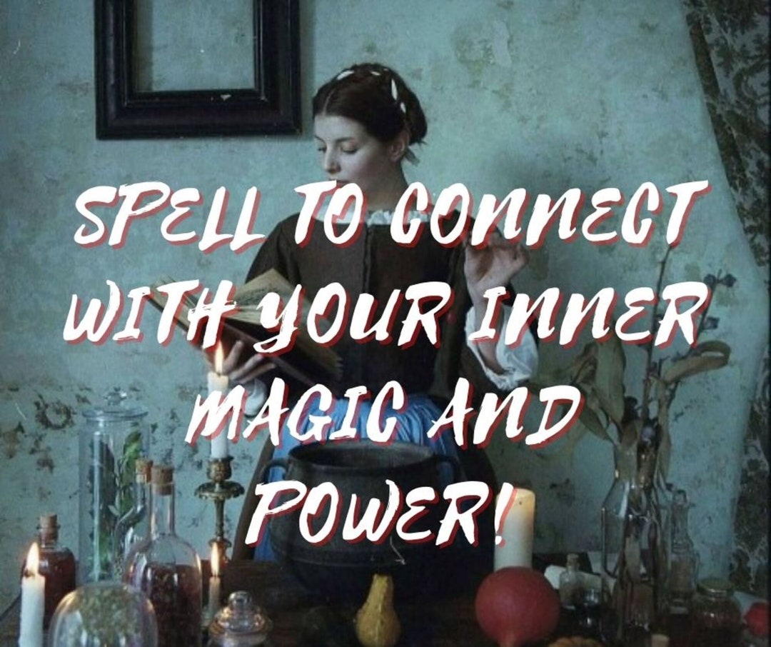 Spell to Connect With Your Inner Power and Magic Powerful - Etsy