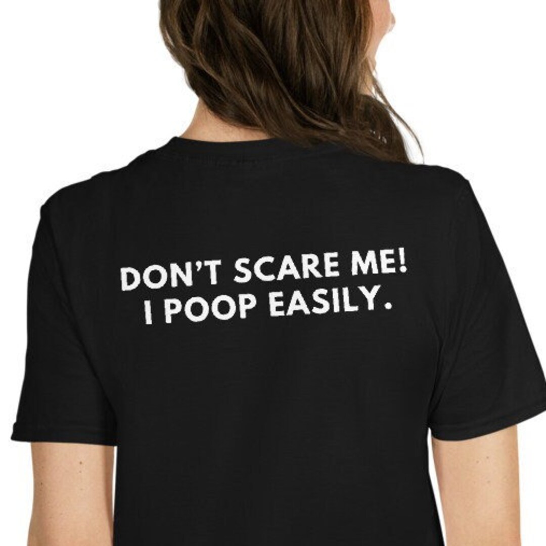 Dont Scare Me I Poop Easily - Etsy