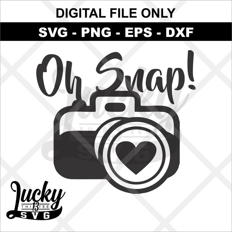 Oh Snap Camera SVG Digital Files - Etsy