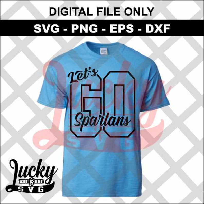 Let's Go Spartans SVG Digital Files - Etsy