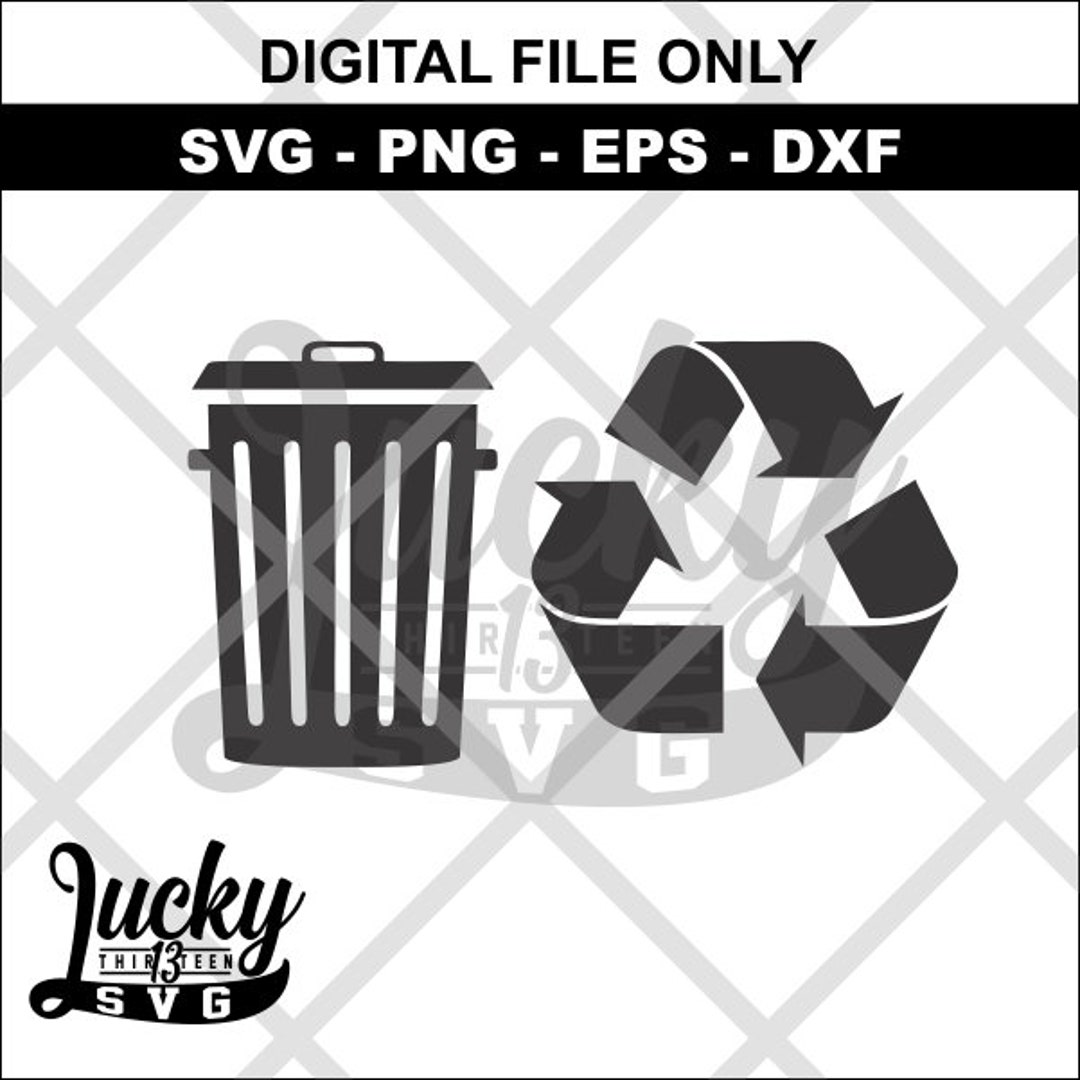Trash Recycle SVG Digital Files - Etsy