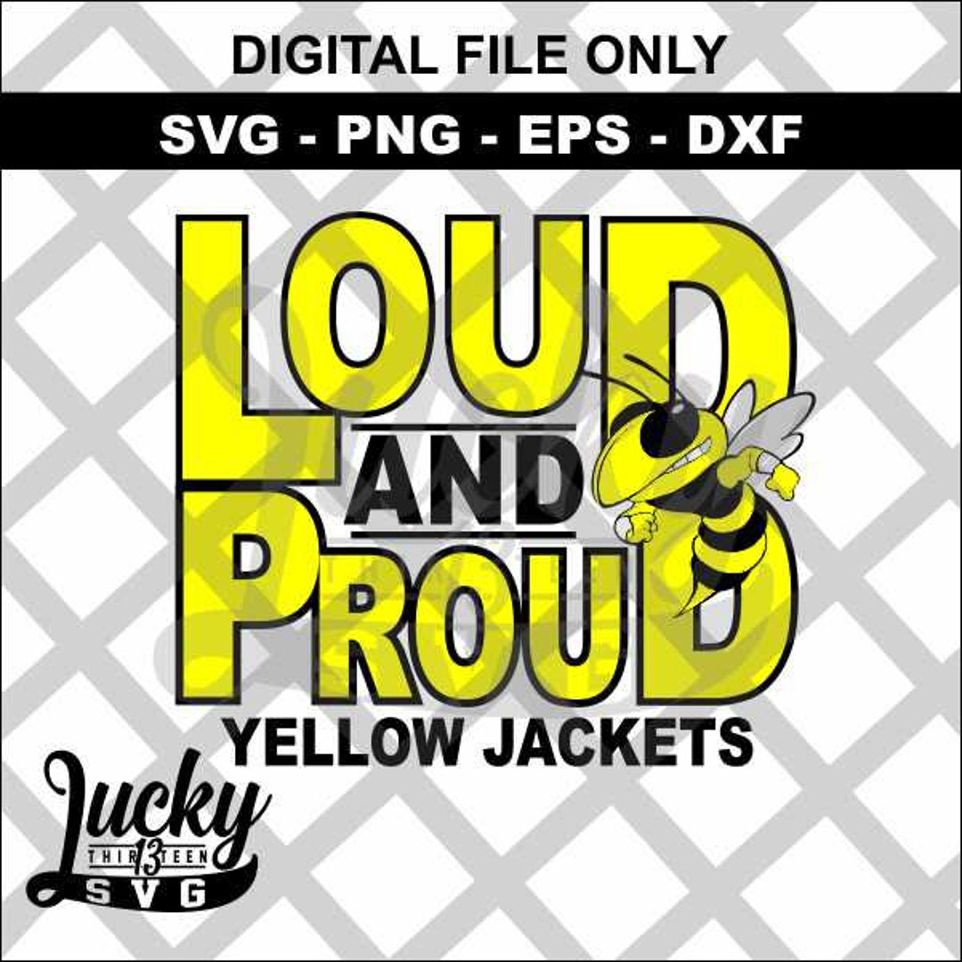 Loud and Proud Yellow Jackets SVG Digital Files - Etsy