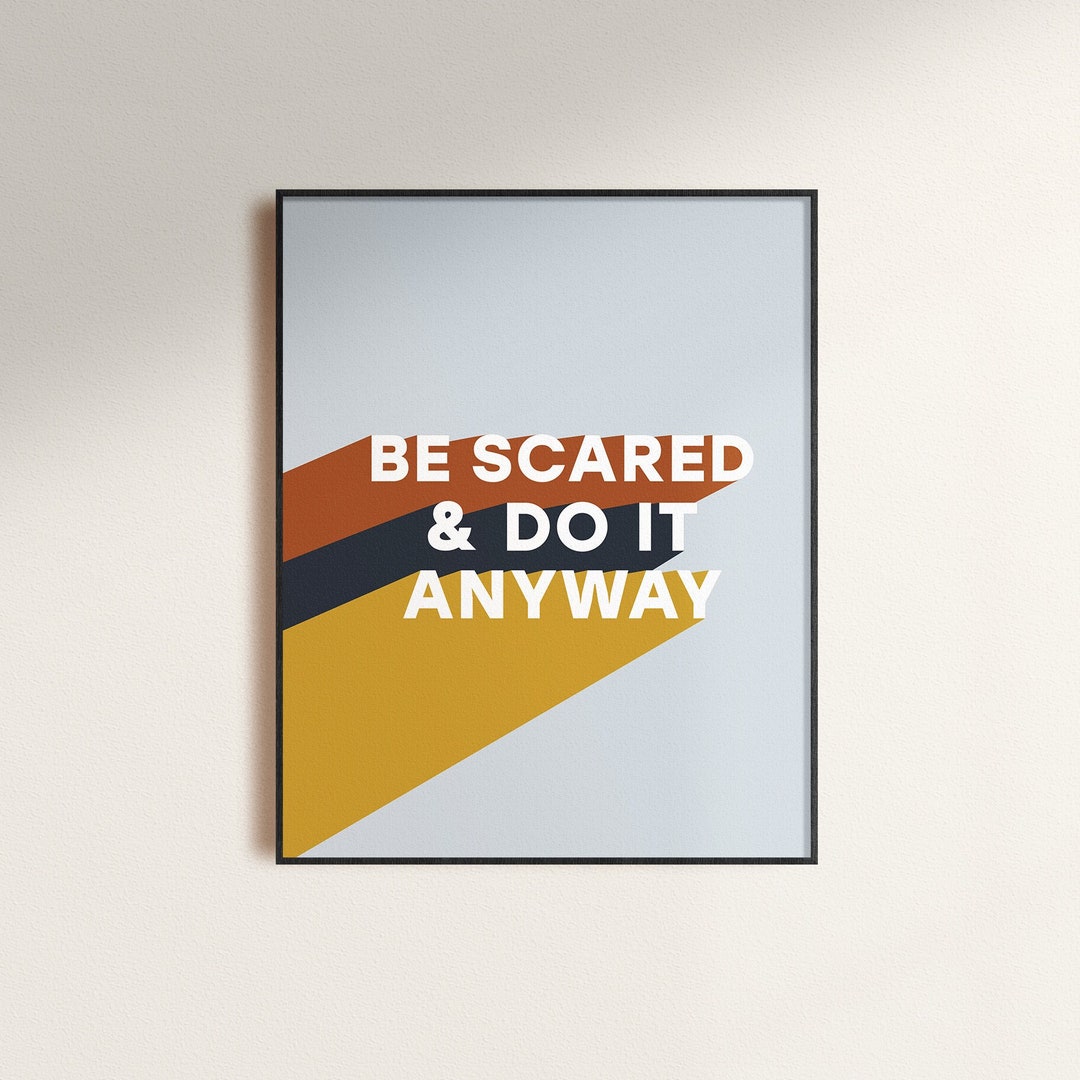 Be Scared & Do It Anyway Empowered Women Retro Poster by Ember Road ...