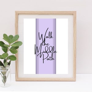 Walk the Middle Path DBT 8x10 Printable Inspirational Recovery Wall Art ...