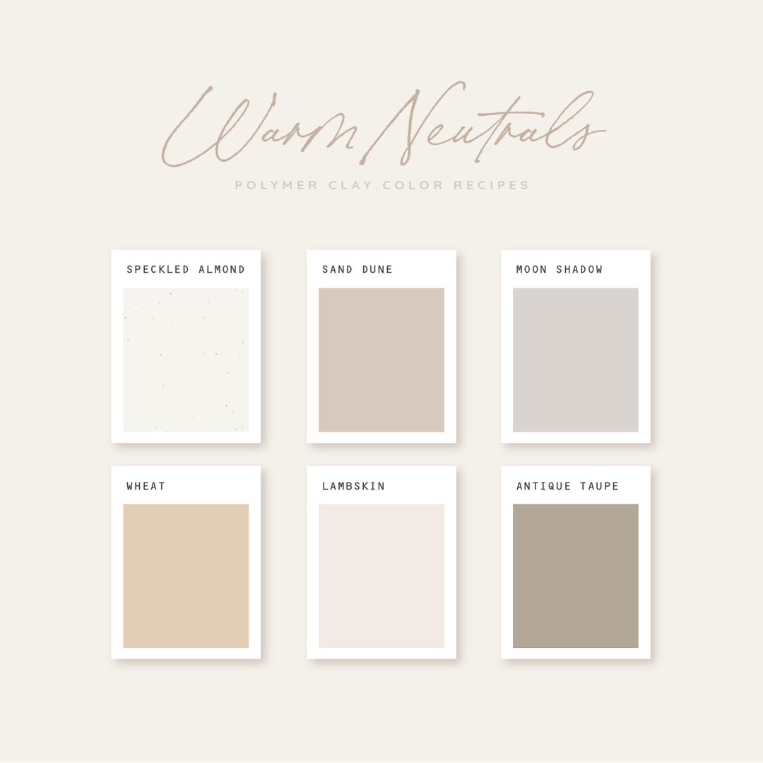 Polymer Clay Color Recipe - Warm Neutrals - Polymer Clay Color Guide ...