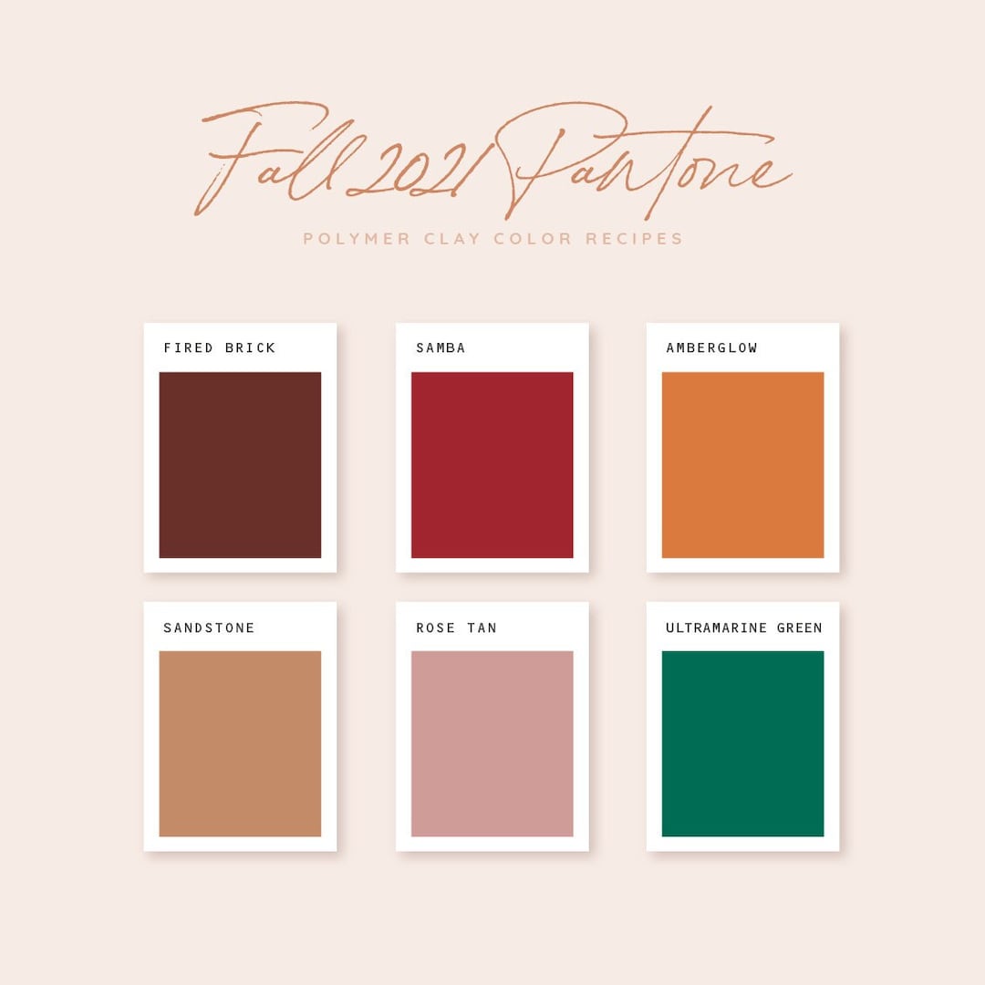 Polymer Clay Color Recipe - Fall PANTONE - Polymer Clay Color Guide ...
