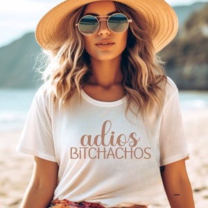 Adios Bitchachos T-shirt, Mexico T-shirt, Mexico Tank Top, Vacation ...