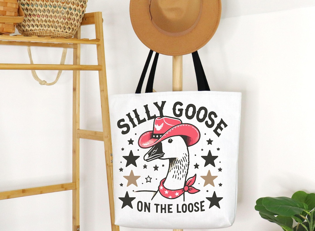Silly Goose on the Loose Tote Bag, Silly Goose Gift Bag, Funny Tote Bag ...