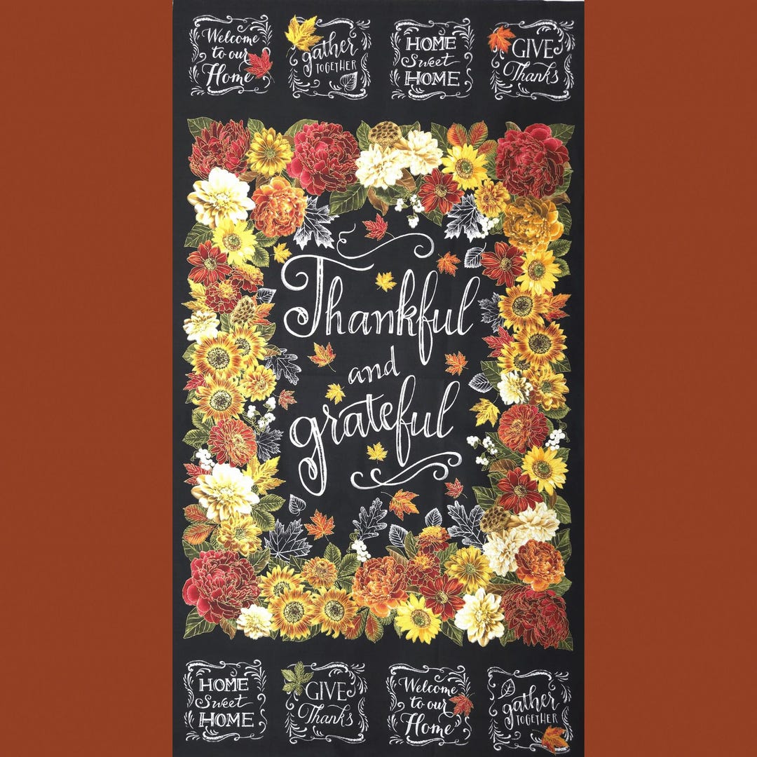 PANEL- Timeless Treasures Fabrics of Soho, LLC Patt# CM7085 "thankful ...