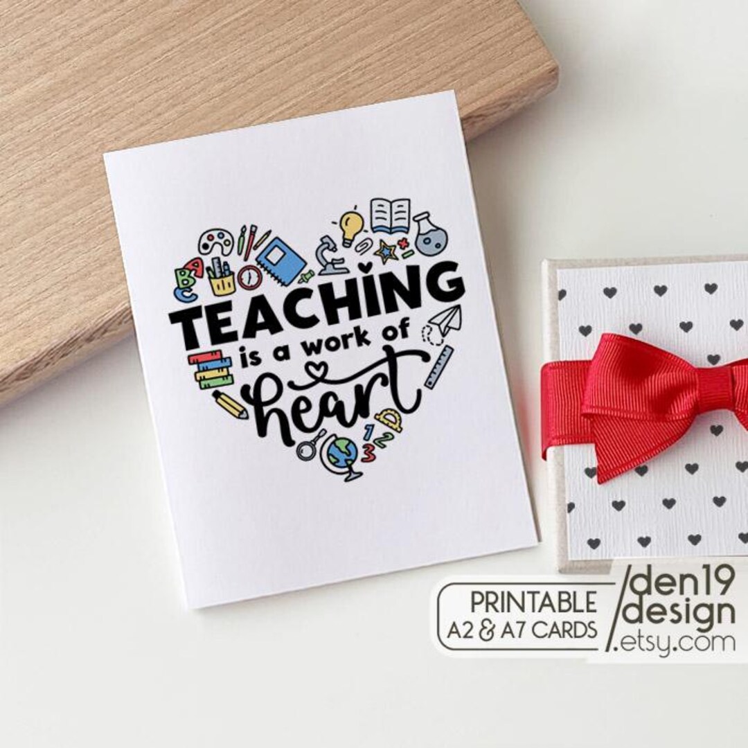 Printable Card: Teaching is A Work of Heart / Instant Download PDF ...