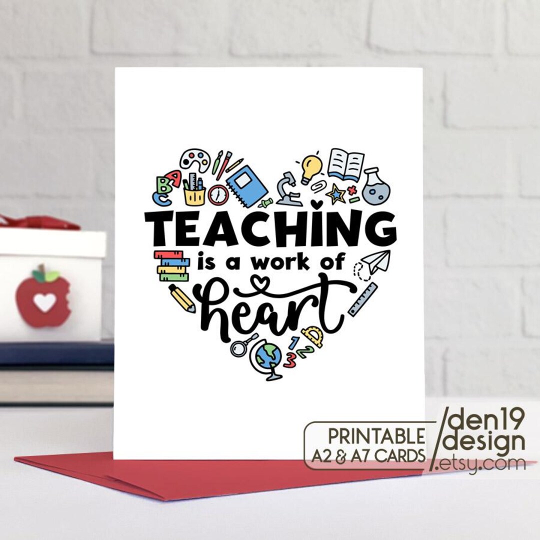 Printable Card: Teaching is A Work of Heart / Instant Download PDF ...