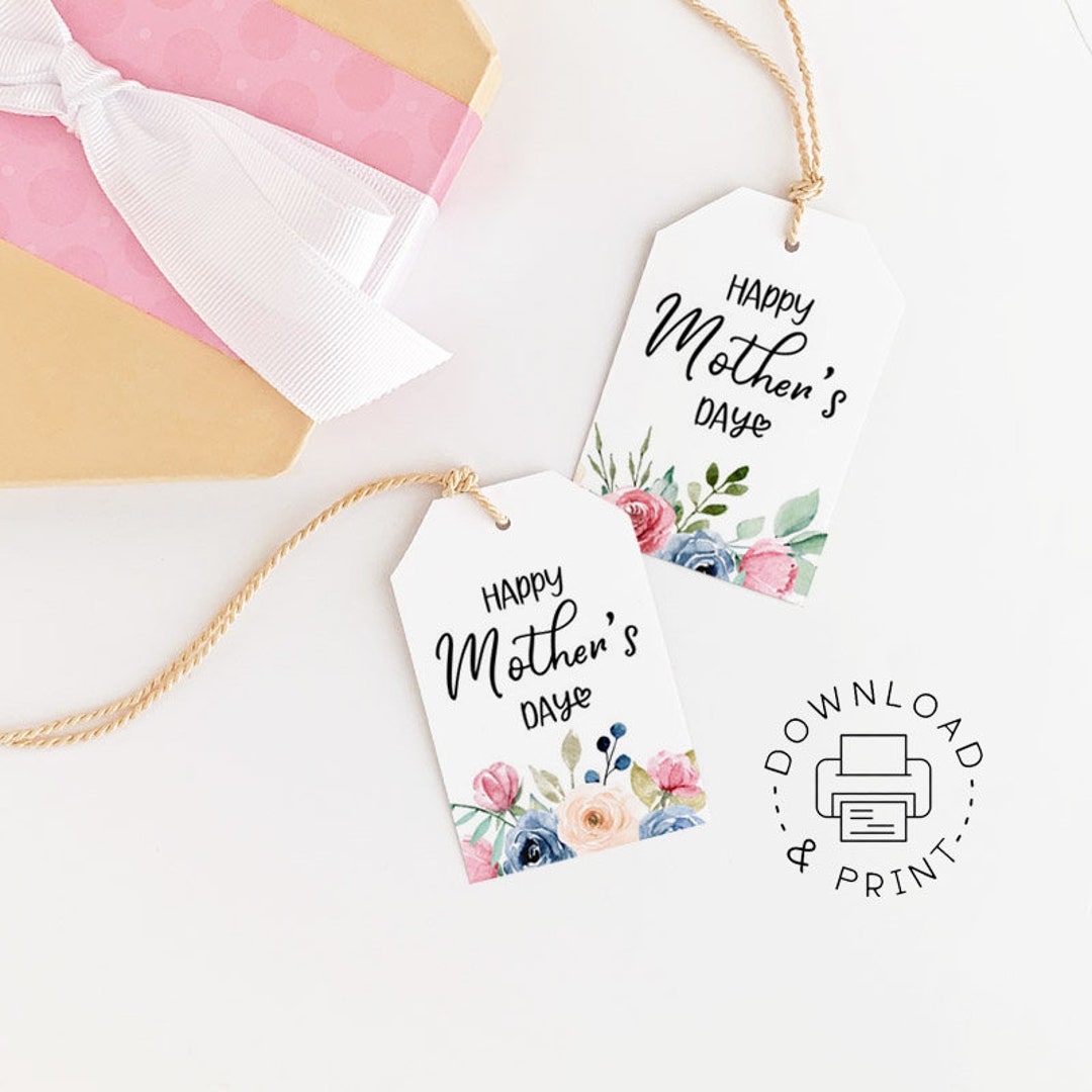 Printable Gift Tags / Happy Mother's Day Gift Tag / Floral Gift Labels ...